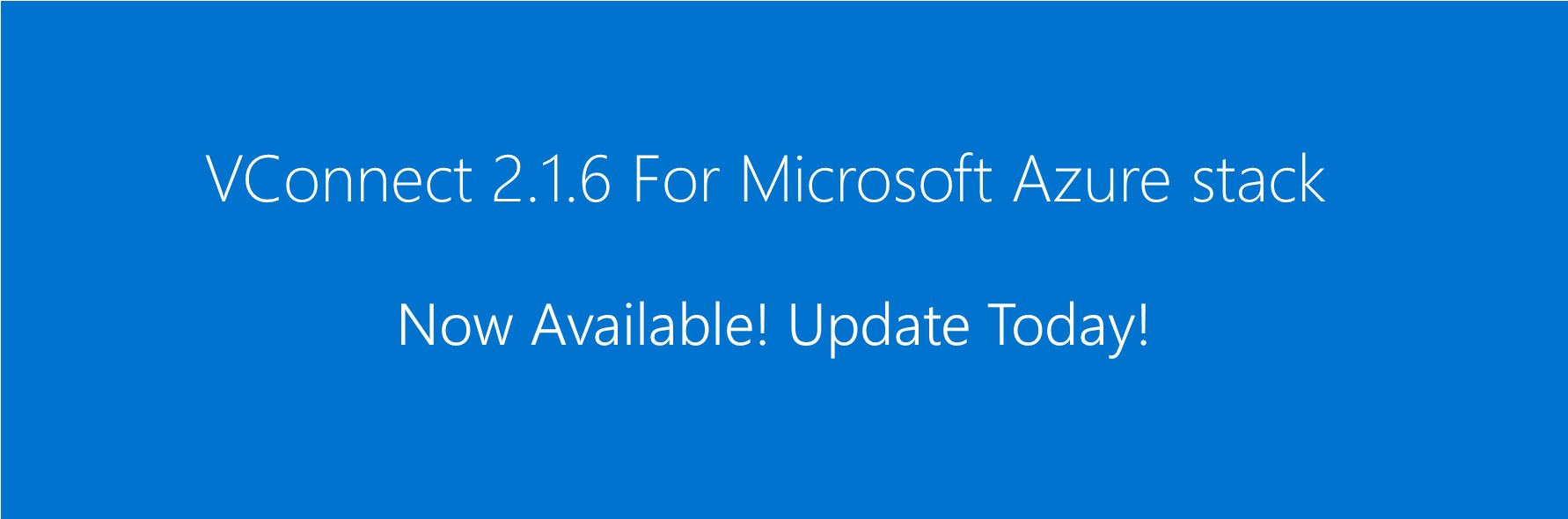 Vconnect V216 For Microsoft Azure Stack Is Now Available 0094